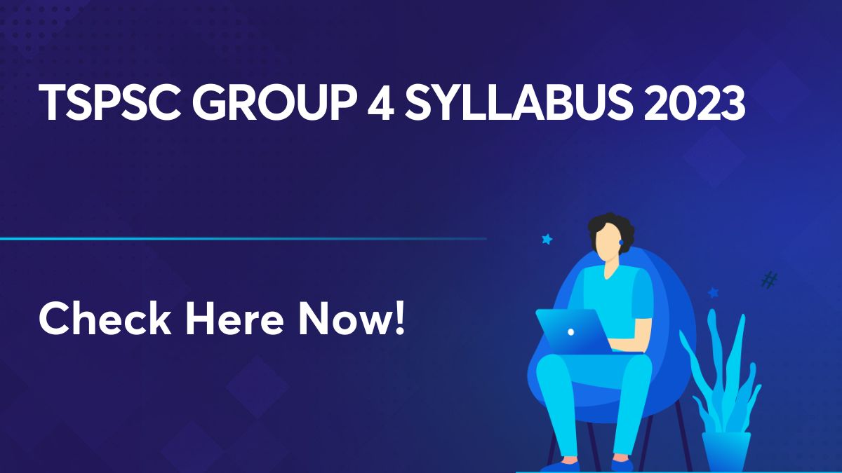 TSPSC Group 4 Syllabus 2023 Steps To Download Free PDF Here 