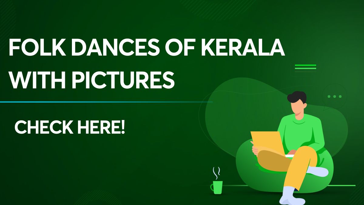 Folk Dances of Kerala with Pictures & Important Dance Forms
